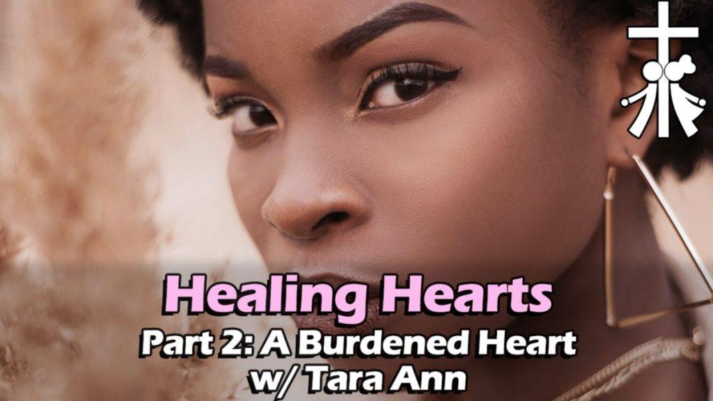 Part 2: A Burdened Heart – CSC/365